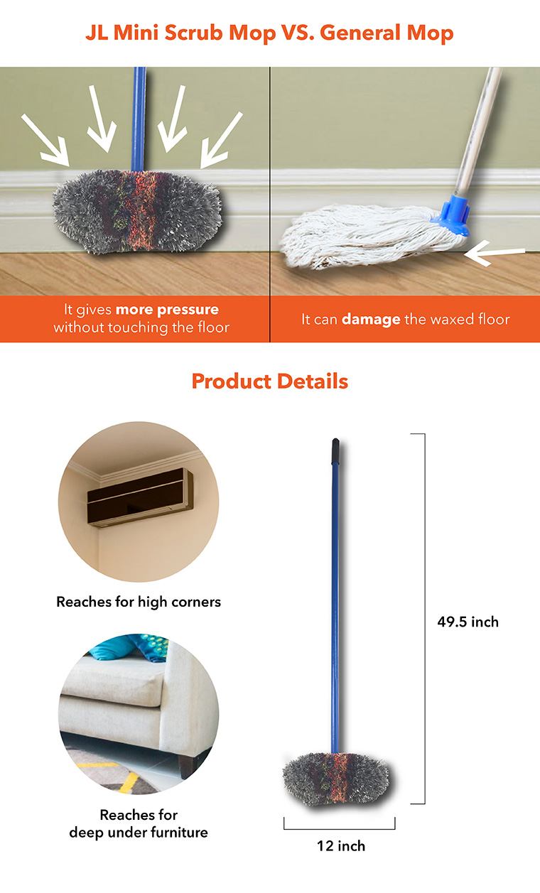 JL Power Scrub Mop - Baseboard & Multi-Use cleaning mop